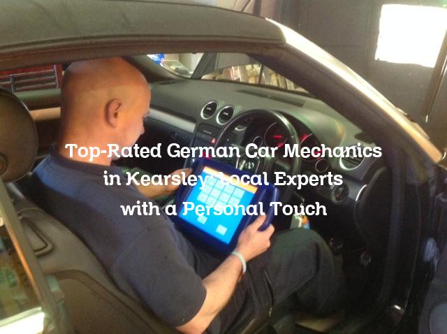 Top-Rated German Car Mechanics in Kearsley: Local Experts with a ...